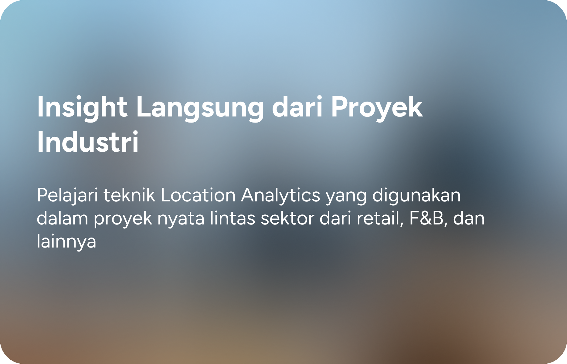 4 Minggu Kuasai Location Analytics di MAPID Academy | MAPID
